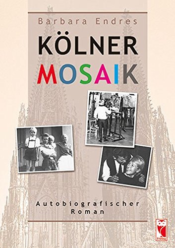 Buchrezension | Kölner Mosaik von Barbara Endres