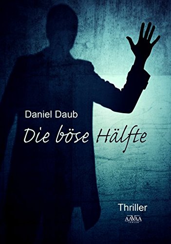 Buchrezension | Die böse Hälfte von Daniel Daub