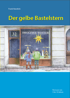 Buchrezension | Der gelbe Bastelstern von Frank Handrick