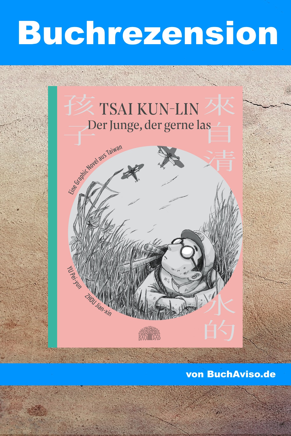 Buchrezension | Tsai Kun-lin – Der Junge, der gerne las